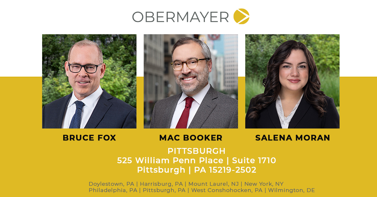 Obermayer’s Pittsburgh Litigation Team Secures $2M+ Jury Verdict in ...